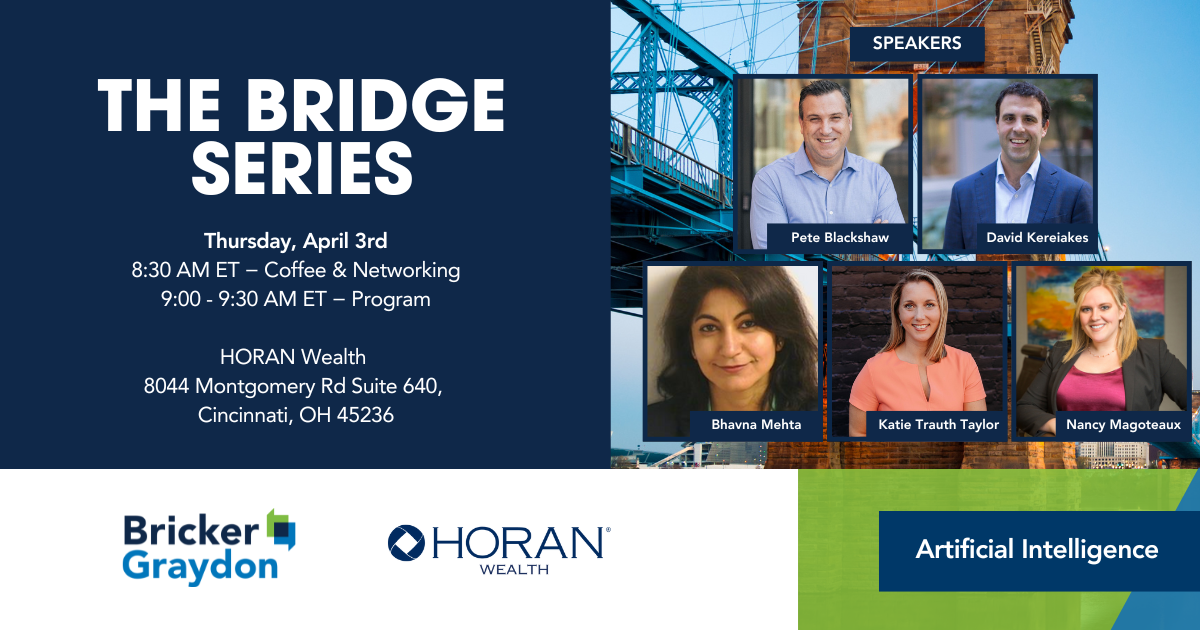 Bricker Graydon | HORAN Wealth April Bridge Series