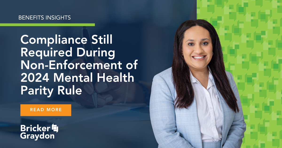 Compliance Still Required During Non-Enforcement of 2024 Mental Health Parity Rule
